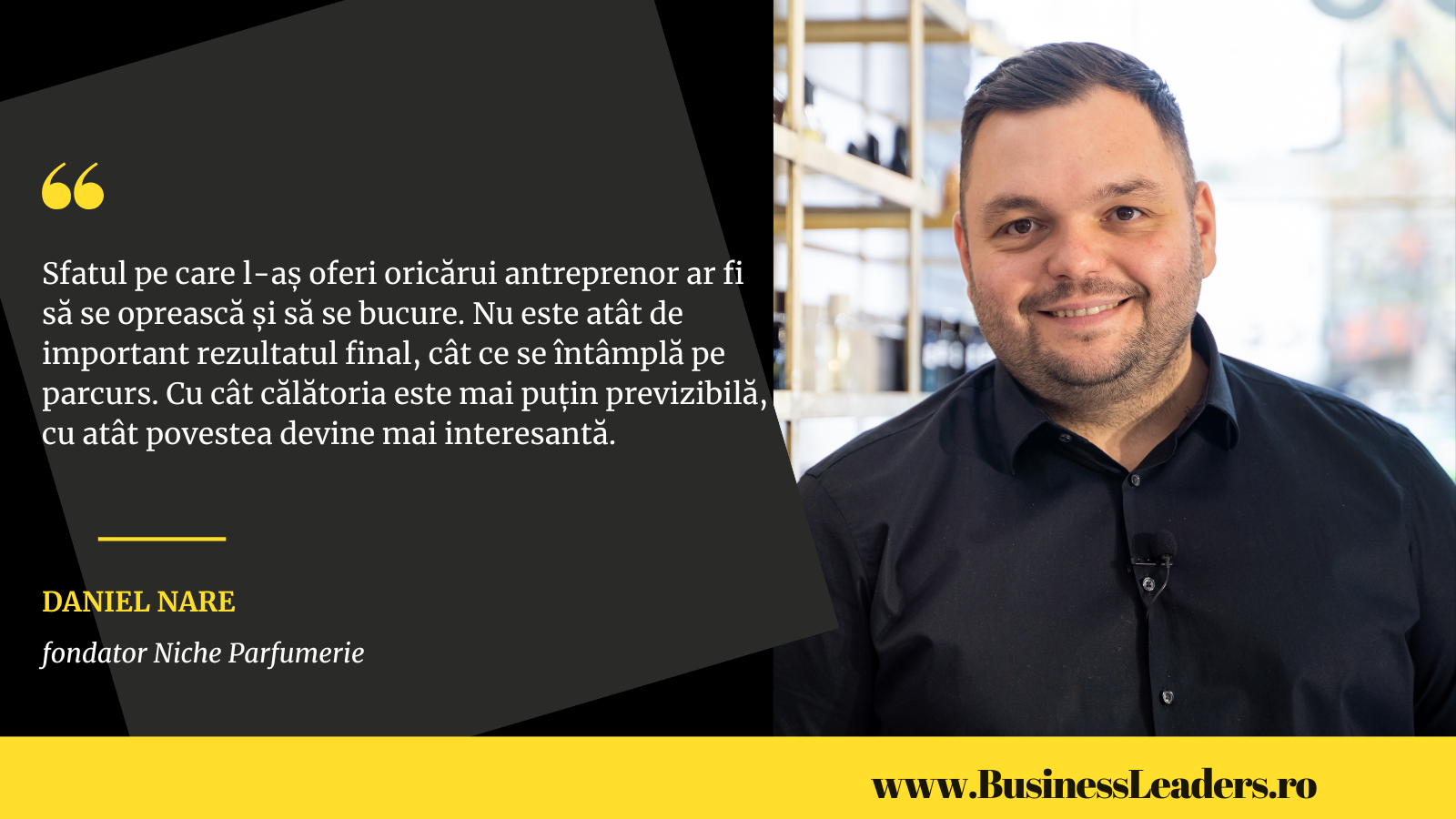 Daniel Nare, fondator Niche Parfumerie: „Parfumul de nișă înseamnă ...